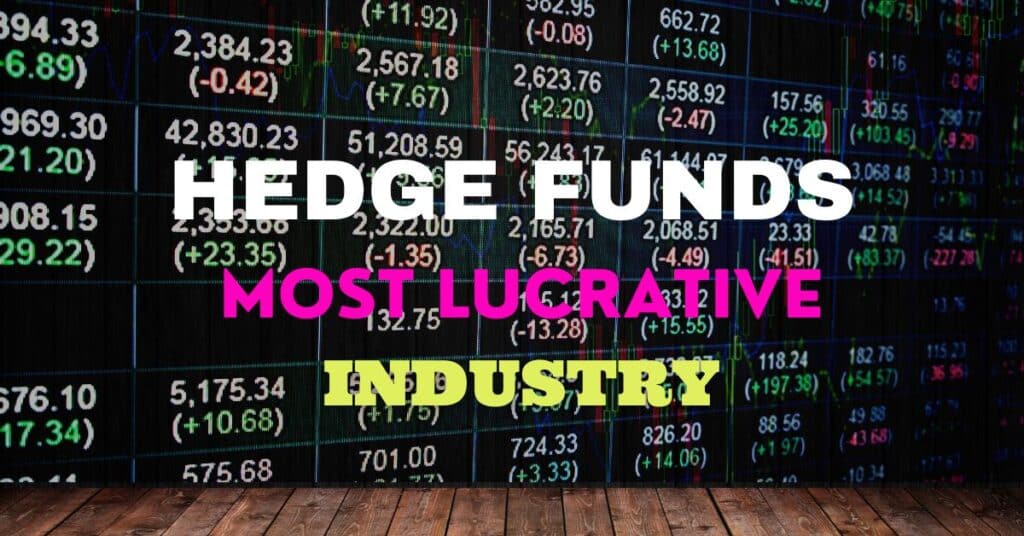 Hedge Fund: Most Lucrative Industry in the World - Stocks, Crypto, Tech ...